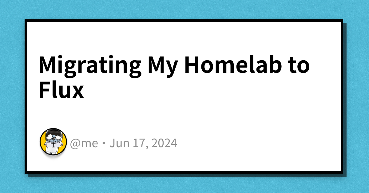 Migrating My Homelab to Flux | Haseeb Majid
